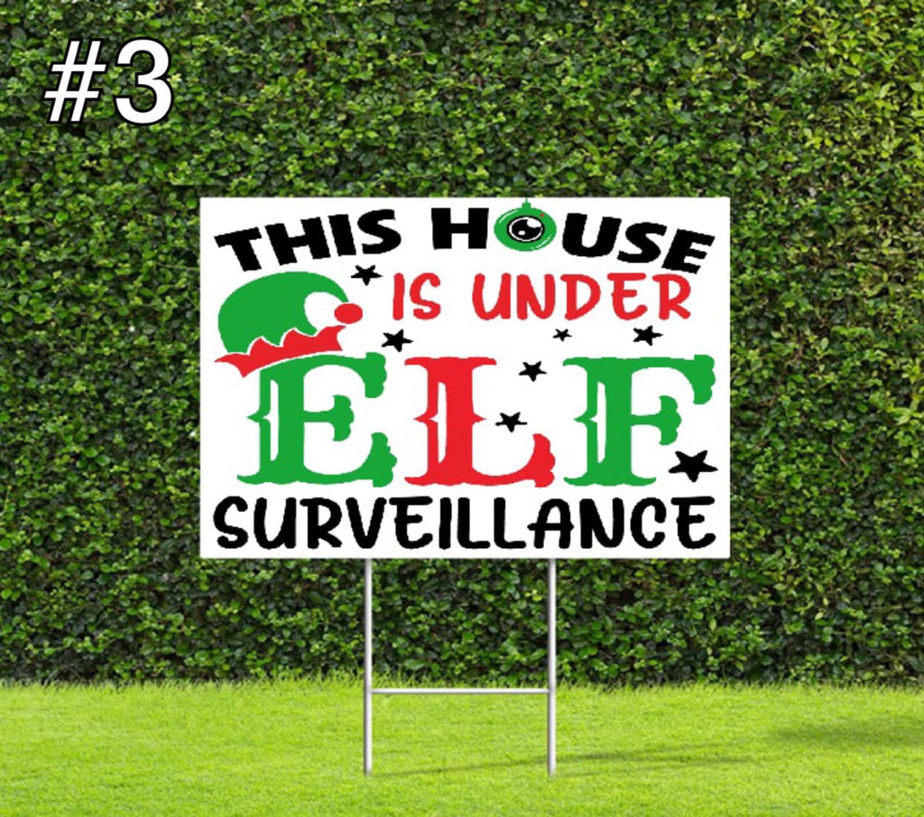 This House Is Under Elf Surveillance Santa Christmas Yard Sign – Dirty ...